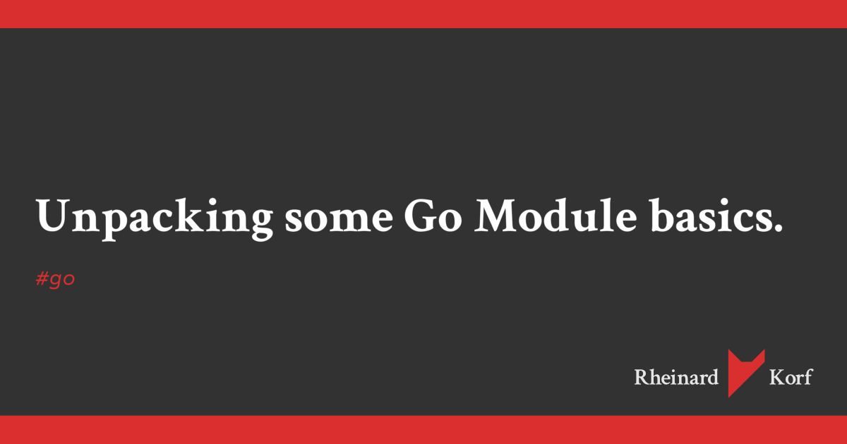 Go Modules | RheinardKorf.com